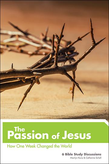The Passion of Jesus [PDF] – Q Place Resources