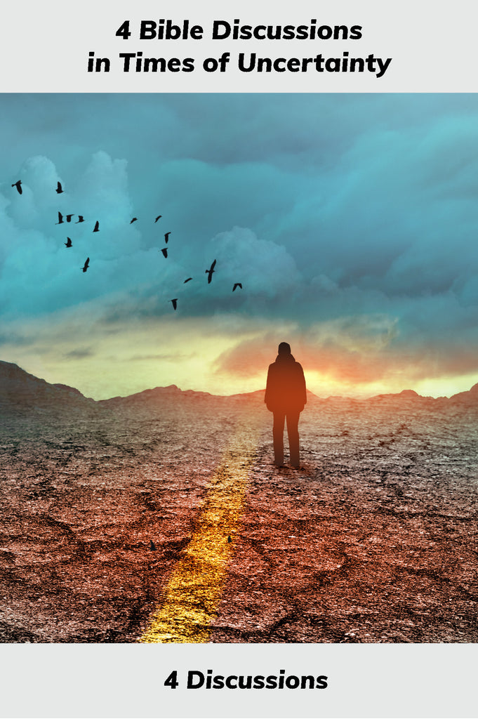4 Bible Discussions in Times of Uncertainty [PDF] – Q Place Resources